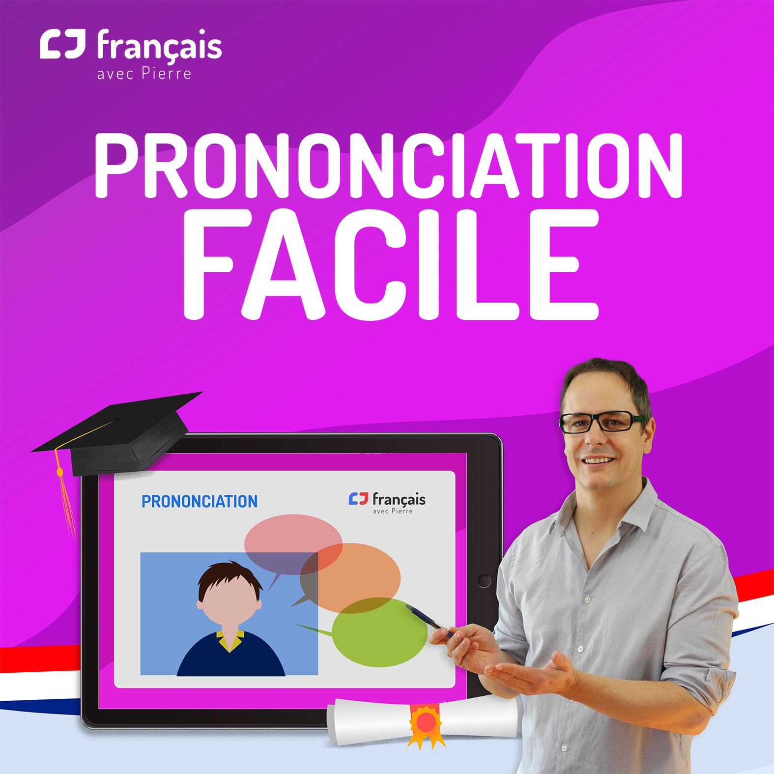Prononciation Facile - Français avec Pierre